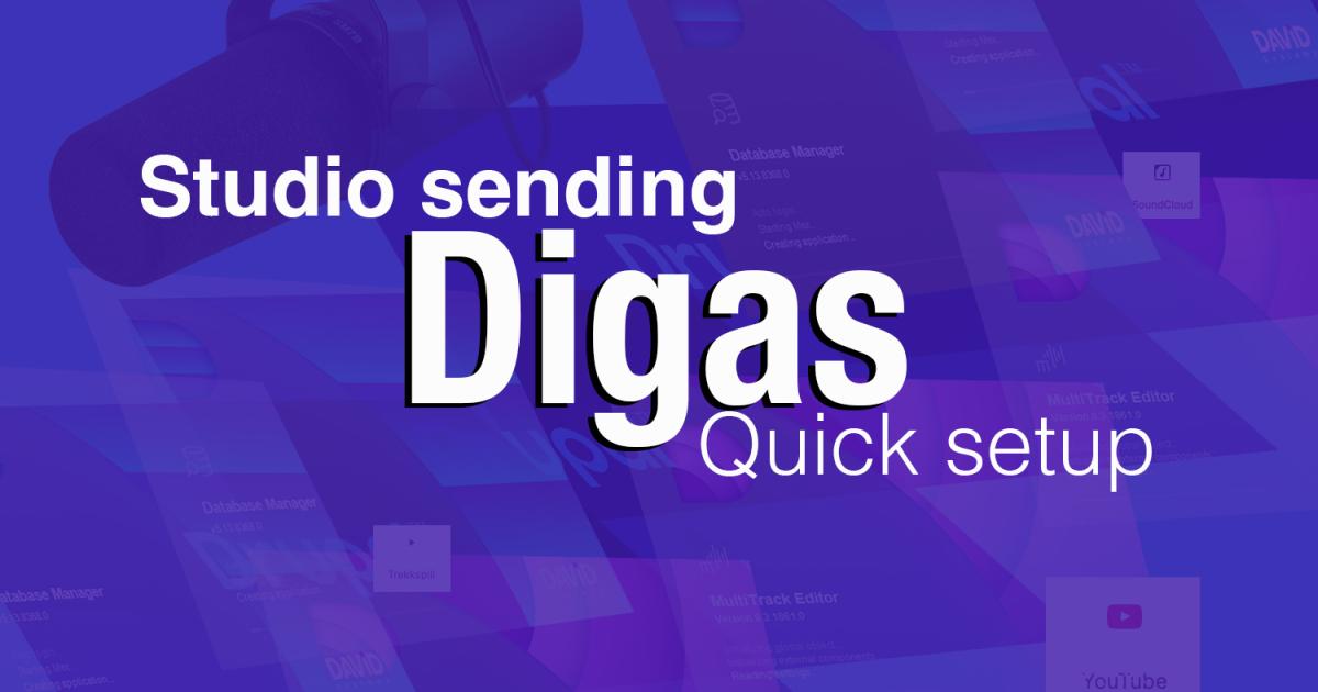 Digas connected studio sending quick setup